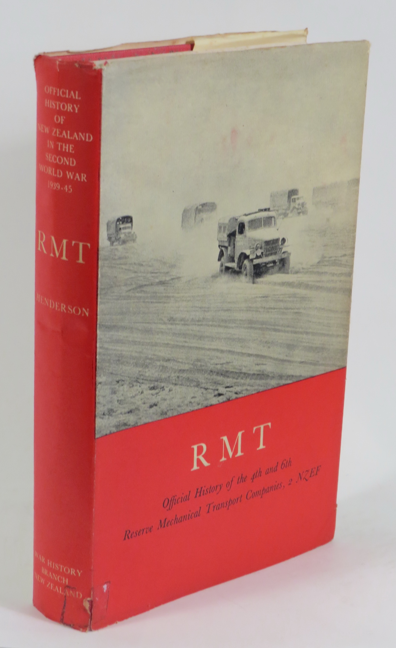RMT: Official History of the 4th and 6th Reserve Mechanical Transport ...