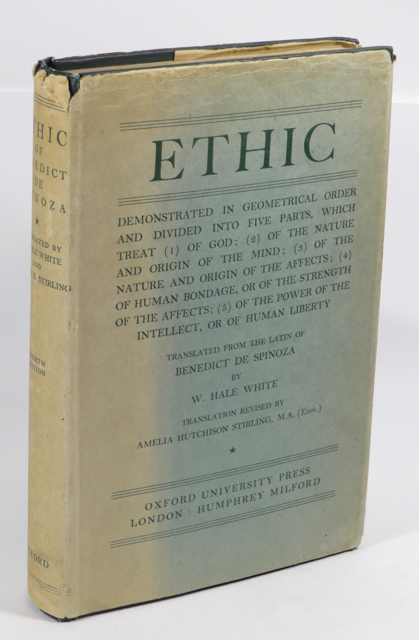 Ethic : Demonstrated in Geometrical Order and Divided into Five Parts