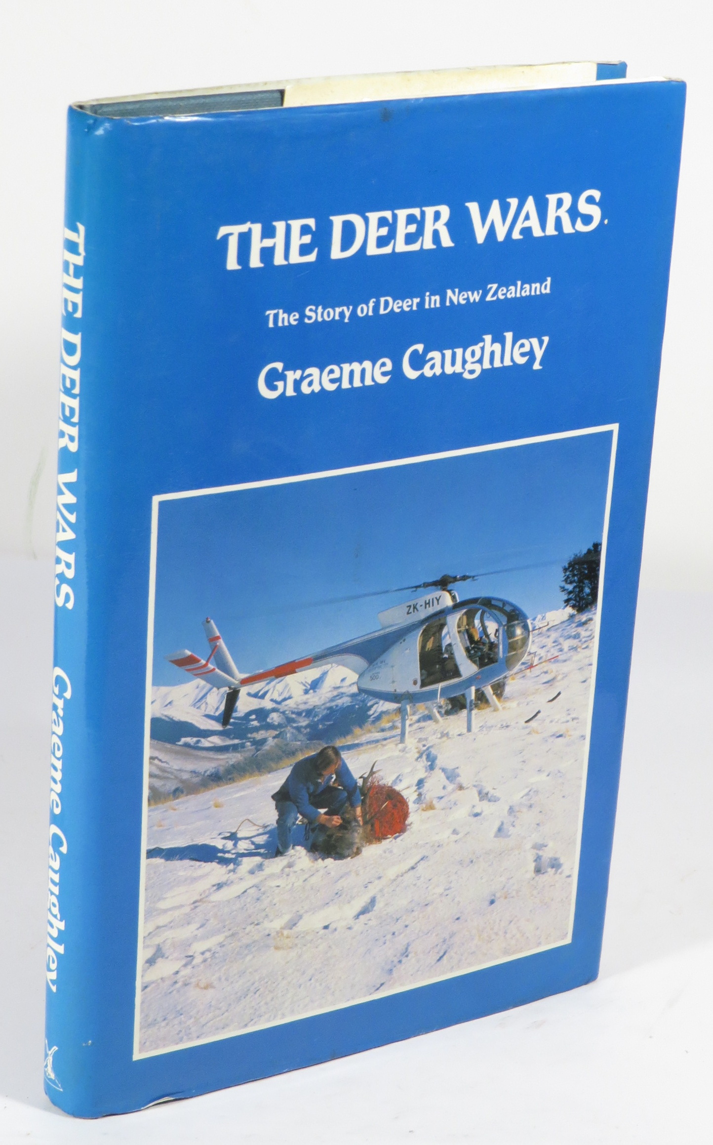 The Deer Wars : The Story of Deer in New Zealand
