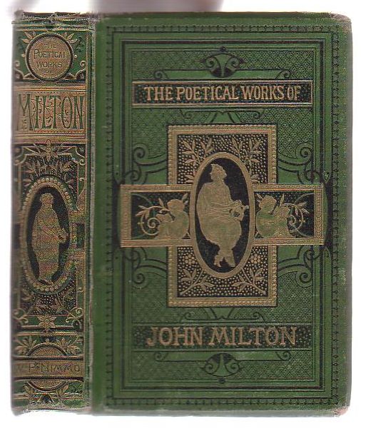 The Poetical Works of John Milton The Poetical Works of John Milton